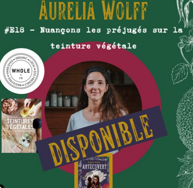 WHOLE avec Aurélia Wolff sur ArtEcoVert